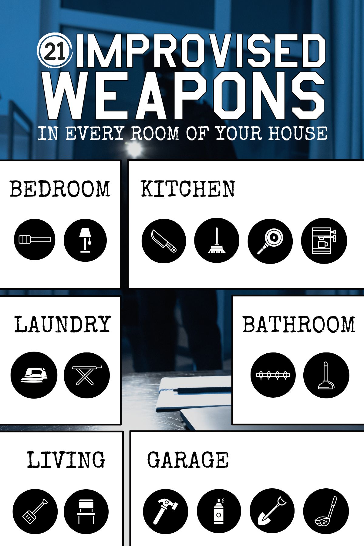 The 21 Best Improvised Weapons in Every Room of Your House | TruePrepper