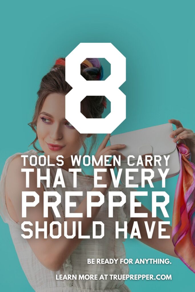 8 Tools Women Carry That Every Prepper Should Have | TruePrepper