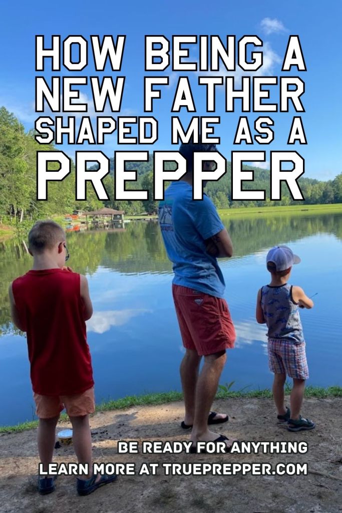 How Being a New Father Shaped Me as a Prepper | TruePrepper