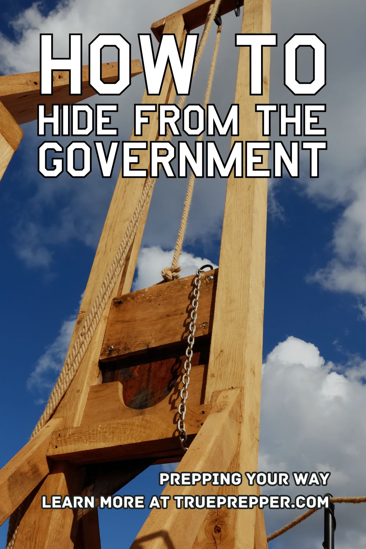 How to Hide from the Government | TruePrepper