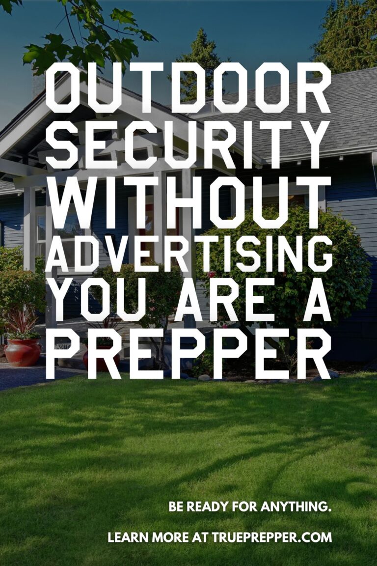 Outdoor Home Security for Preppers | TruePrepper
