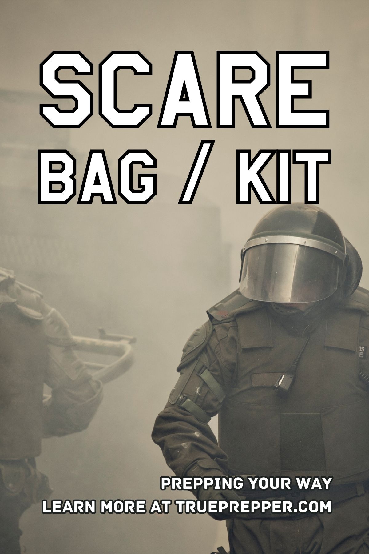 SCARE Bag Guide, Gear List, and Checklist | TruePrepper
