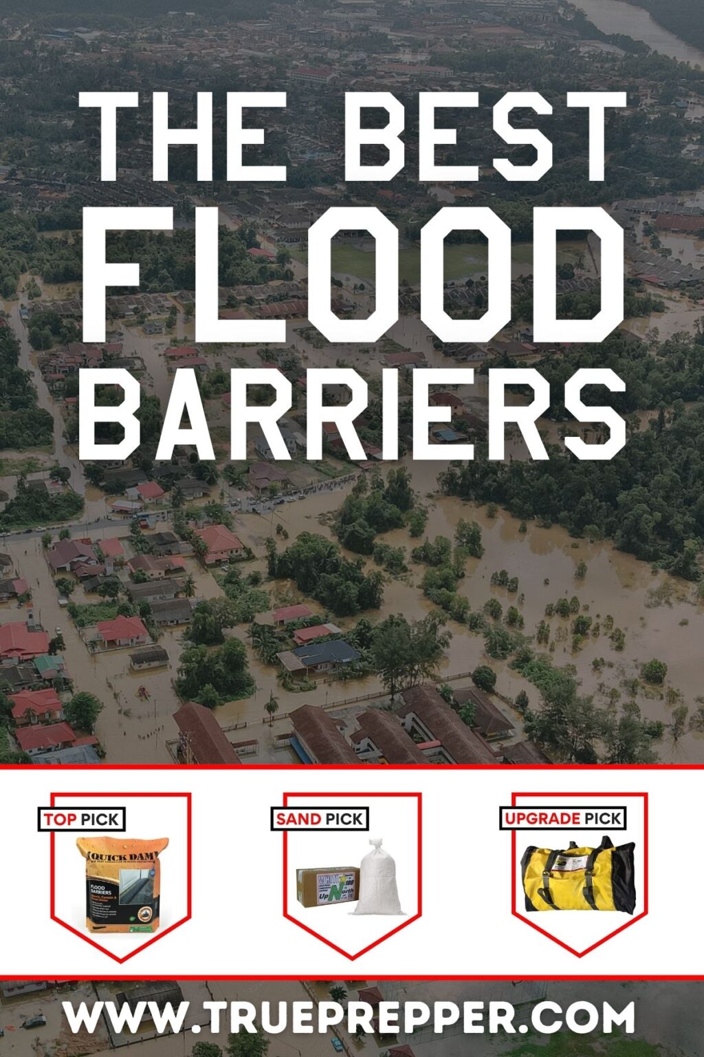 Best Flood Barriers for Disasters and Emergencies | TruePrepper