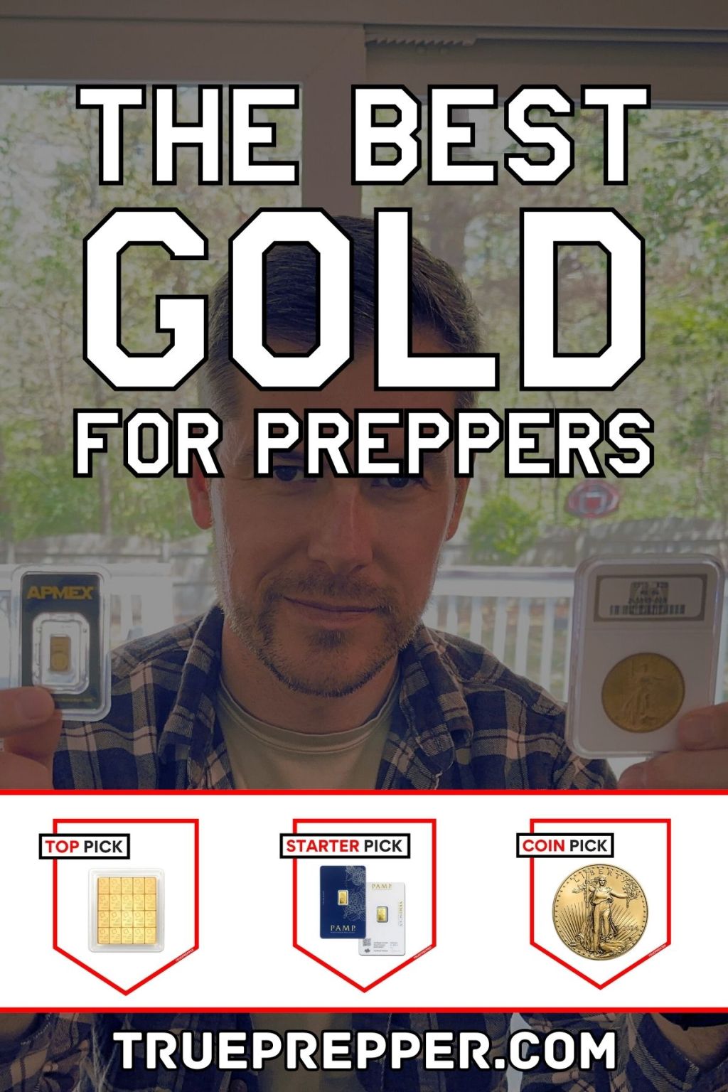 Best Gold for Prepping and Survival | Coins & Bars | TruePrepper