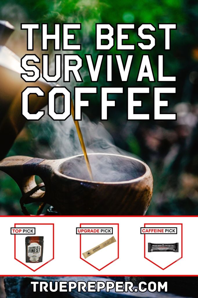 Best Survival Coffee for Long-Term Storage | TruePrepper