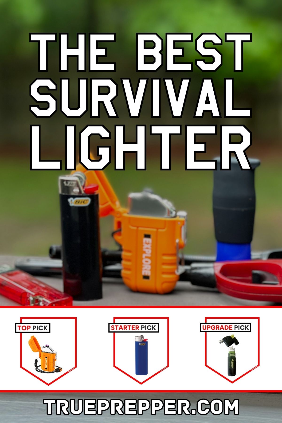 Best Survival Lighter for Reliable Fire-Starting | TruePrepper