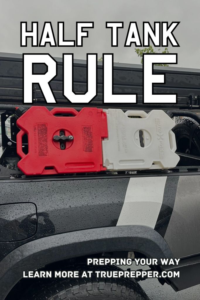 The Half-Tank Rule Explained | TruePrepper