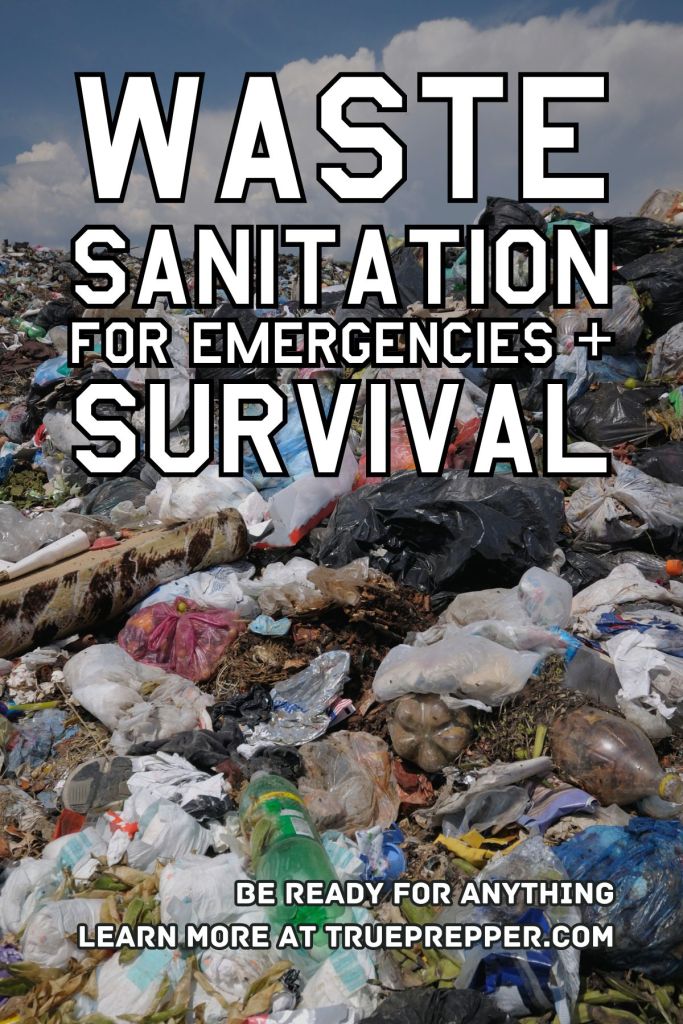 Emergency Waste Sanitation for Survival | TruePrepper